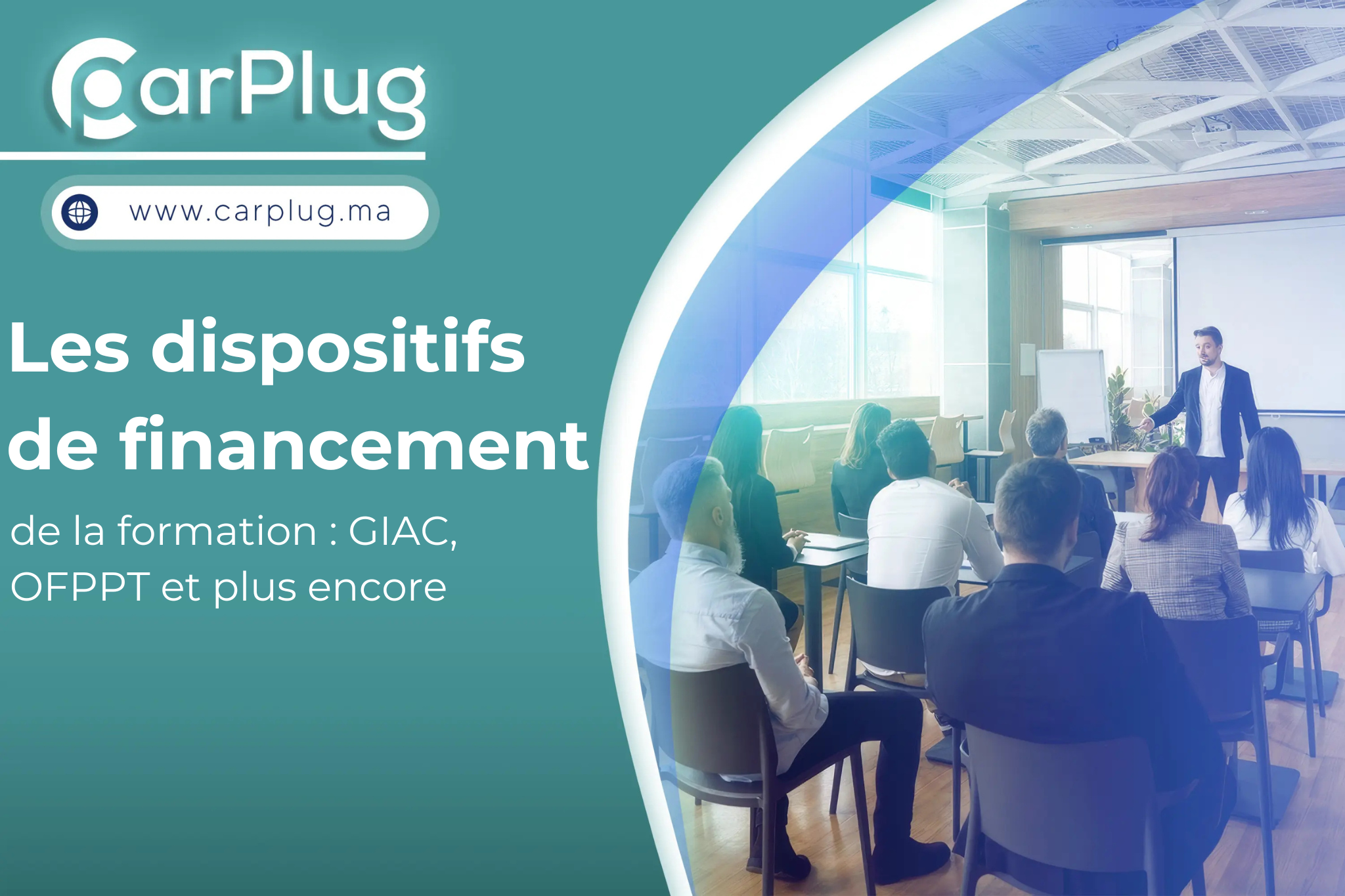 Les dispositifs de financement de la formation : GIAC, OFPPT et plus encore